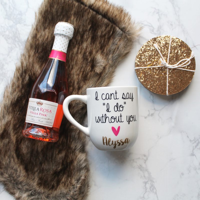 Cant Say I Do Without You Mug for Bridesmaids / Maid of Honor Gift