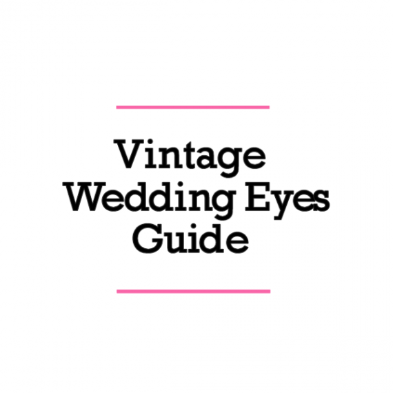 The Ultimate Guide to Vintage Wedding Eyes | Emmaline Bride Wedding Blog