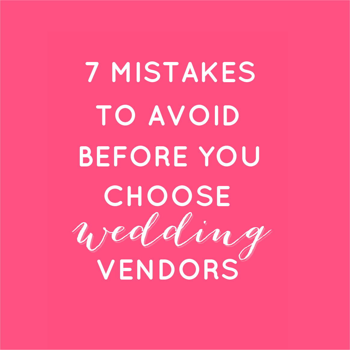 7 DOs and DONTs Before You Choose Wedding Vendors | Emmaline Bride
