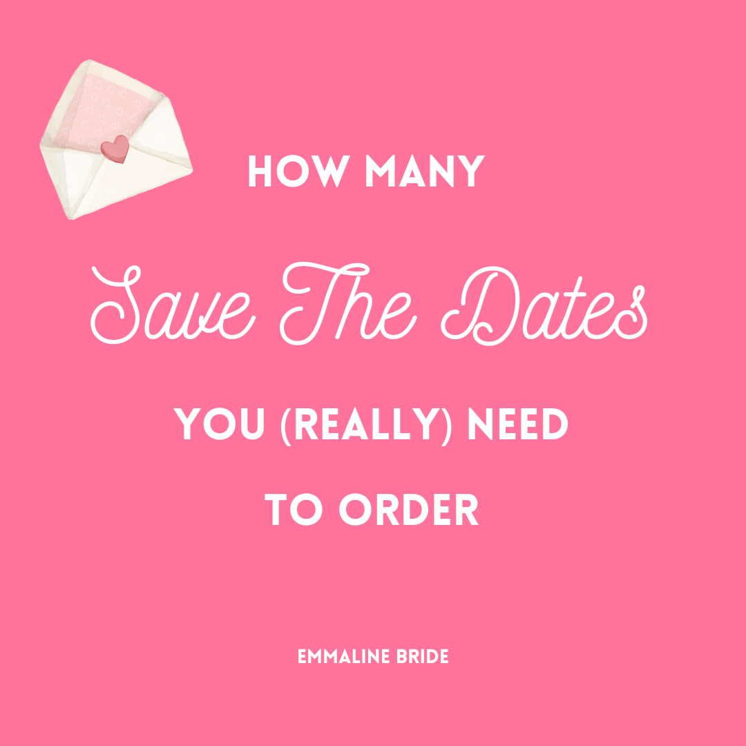 How Many Save the Dates You (Actually) Need To Order