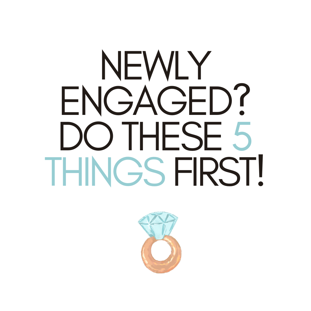 Newly Engaged? Here's EXACTLY What to Do Next [CHECKLIST]