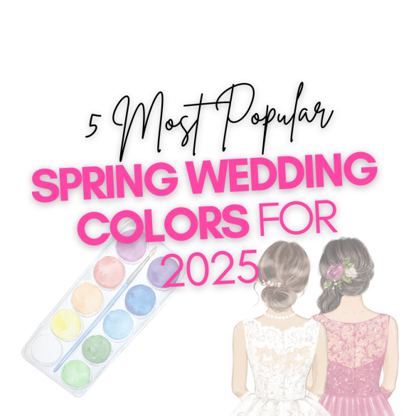 5 Popular Spring Wedding Colors for a Vibrant Palette [2025]