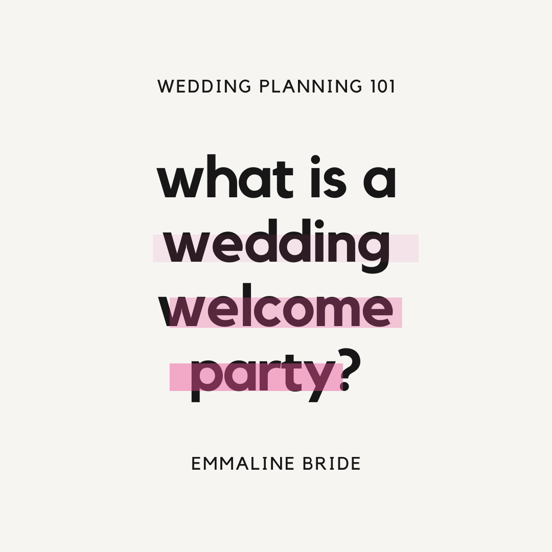 Wedding Welcome Party: What It Is + Who To Invite