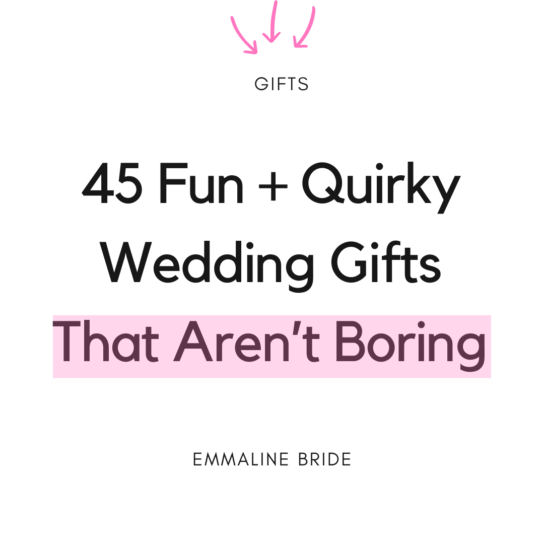 45 Fun + Quirky Wedding Gifts That Aren't Boring