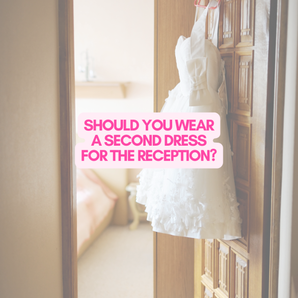 Should you wear a second dress for your wedding reception?