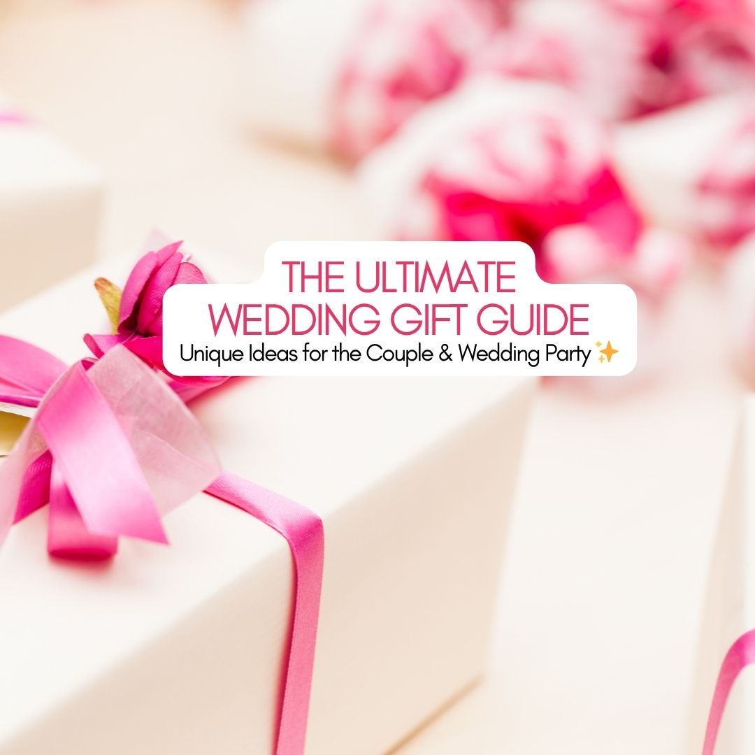 The Ultimate Wedding Gift Guide: Unique Ideas for the Couple, Bridal ...
