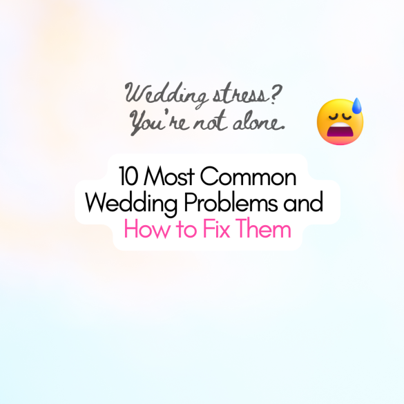 The Most Common Wedding Problems (and How To Solve Them) - Wedport