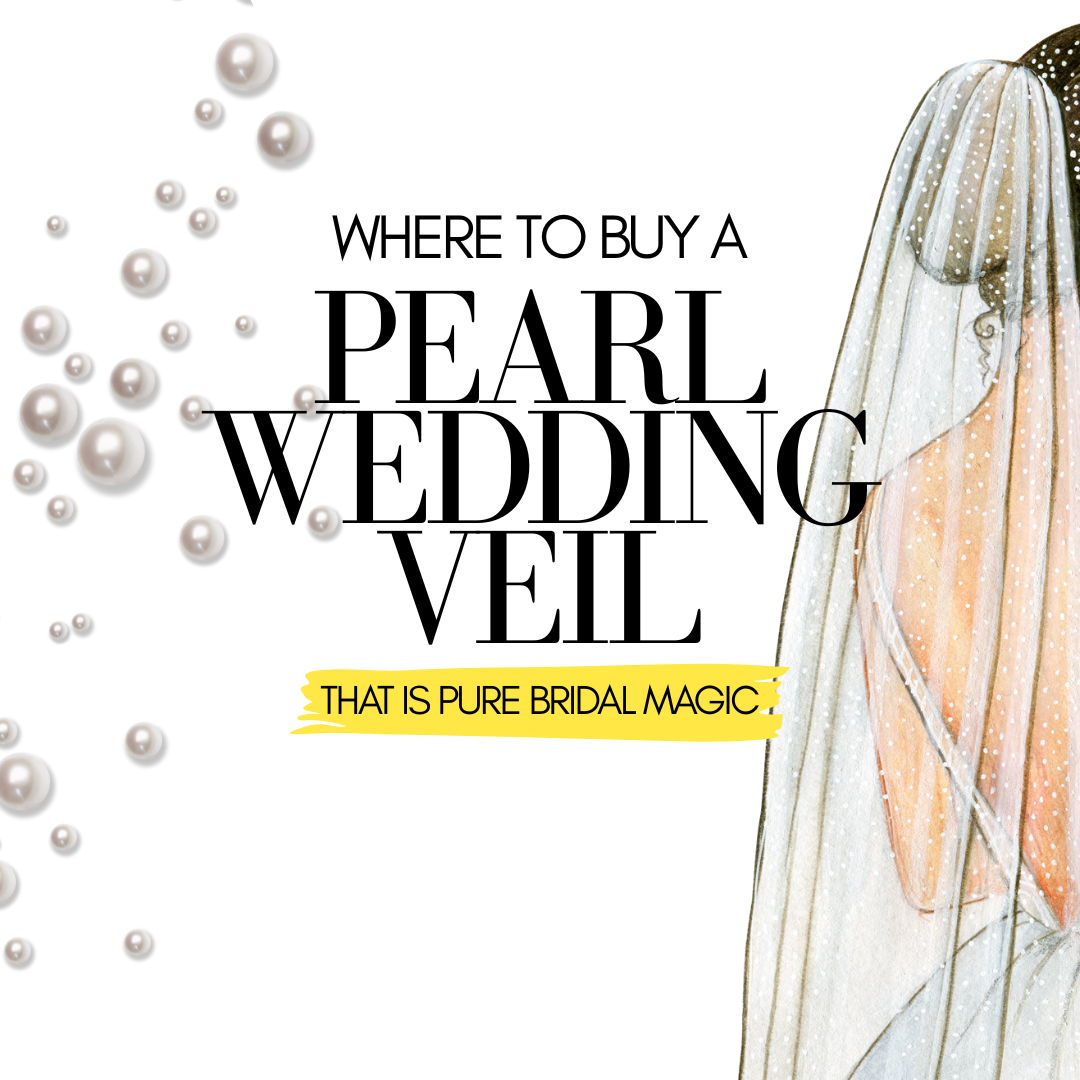 Where to Get a Pearl Veil That is Pure Bridal Magic