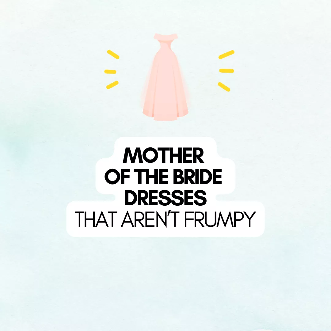 Mother of the Bride Dresses That Are Not Frumpy