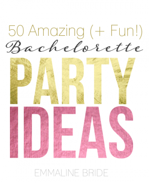 50 Alternative Ideas for the Best Bachelorette Party Ever